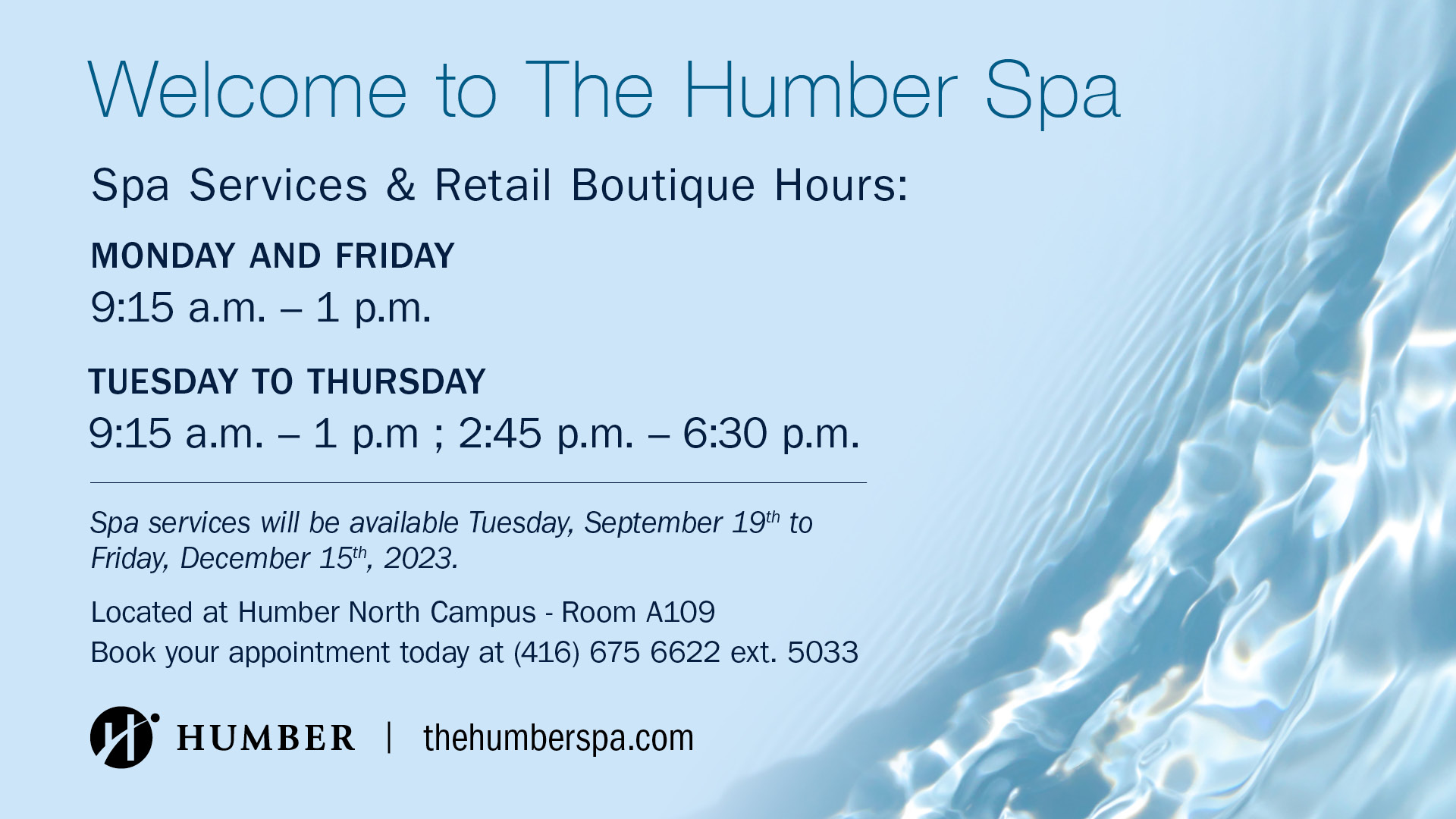 The Humber Spa Closed for Mid-Semester Break | Humber Communiqué